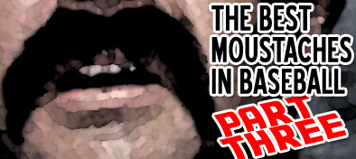 The Best Moustaches in Baseball: Part Three | Blue Jay Hunter